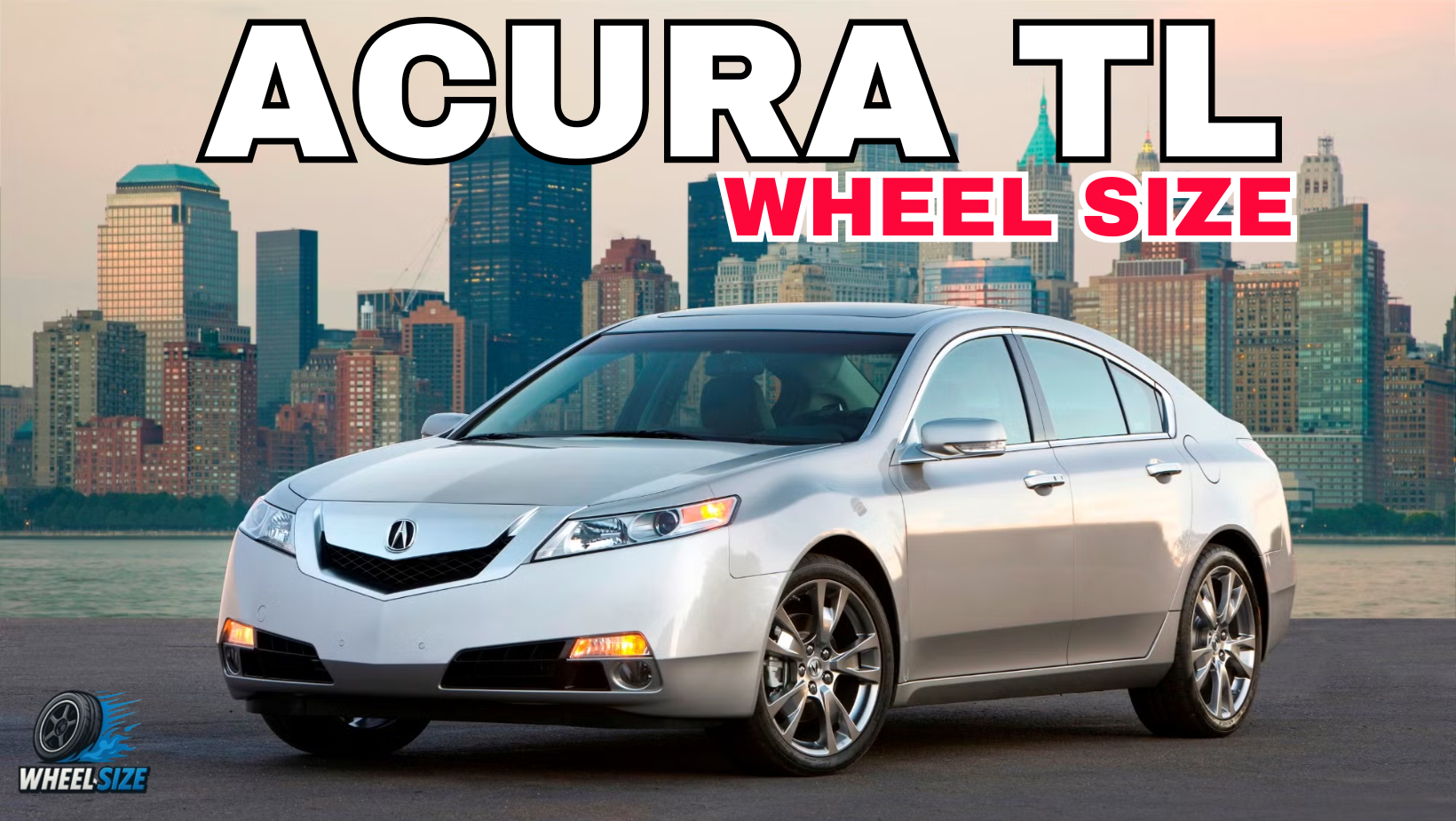 Acura TL Bolt Pattern, Tire Size, Rim Size, Center Bore, and Offsets ...